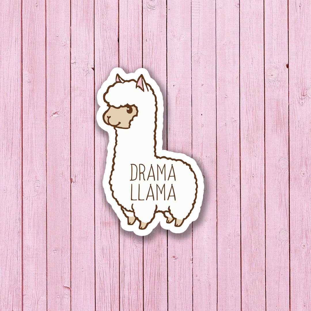 Kawaii Drama Llama Sticker Llama Quote Stickers Laptop - Etsy
