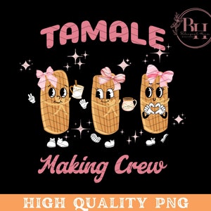 Coquette Tamale Making Crew PNG Personalized Apron Towels Tshirt Tamale ...