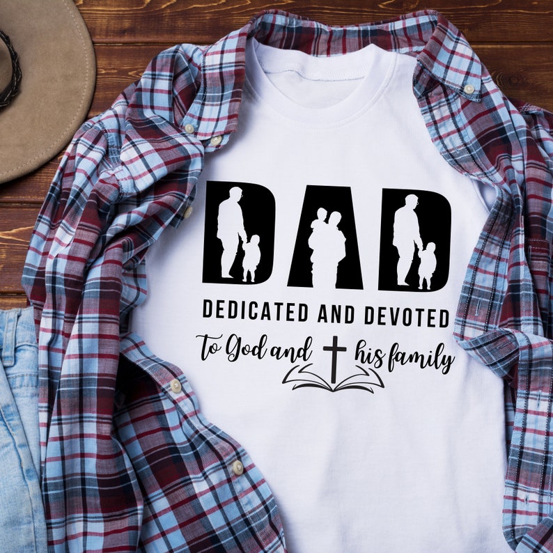 Dad Dedicated and Devoted Svg, Fathers Day, Man of God Svg, Gift for ...