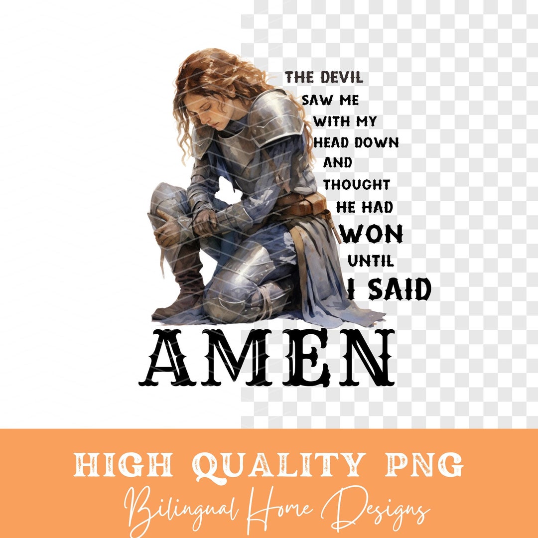 The Devil Saw Me With My Head Down and Thought He'd Won Until I Said ...