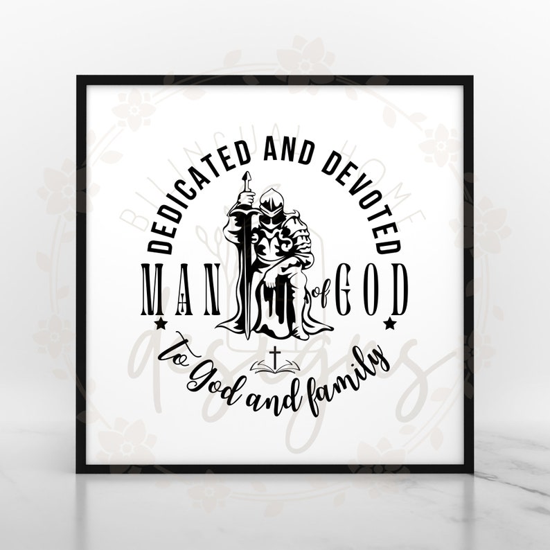 Man of God SVG & PNG, Rooted in Christ Fathers Day Gift, Man of Faith ...
