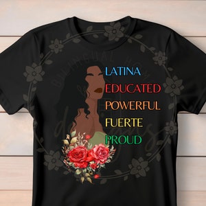 Latina Educated Powerful Proud SVG PNG, Hispanic Heritage Month Latina Women Power, Spanish ...