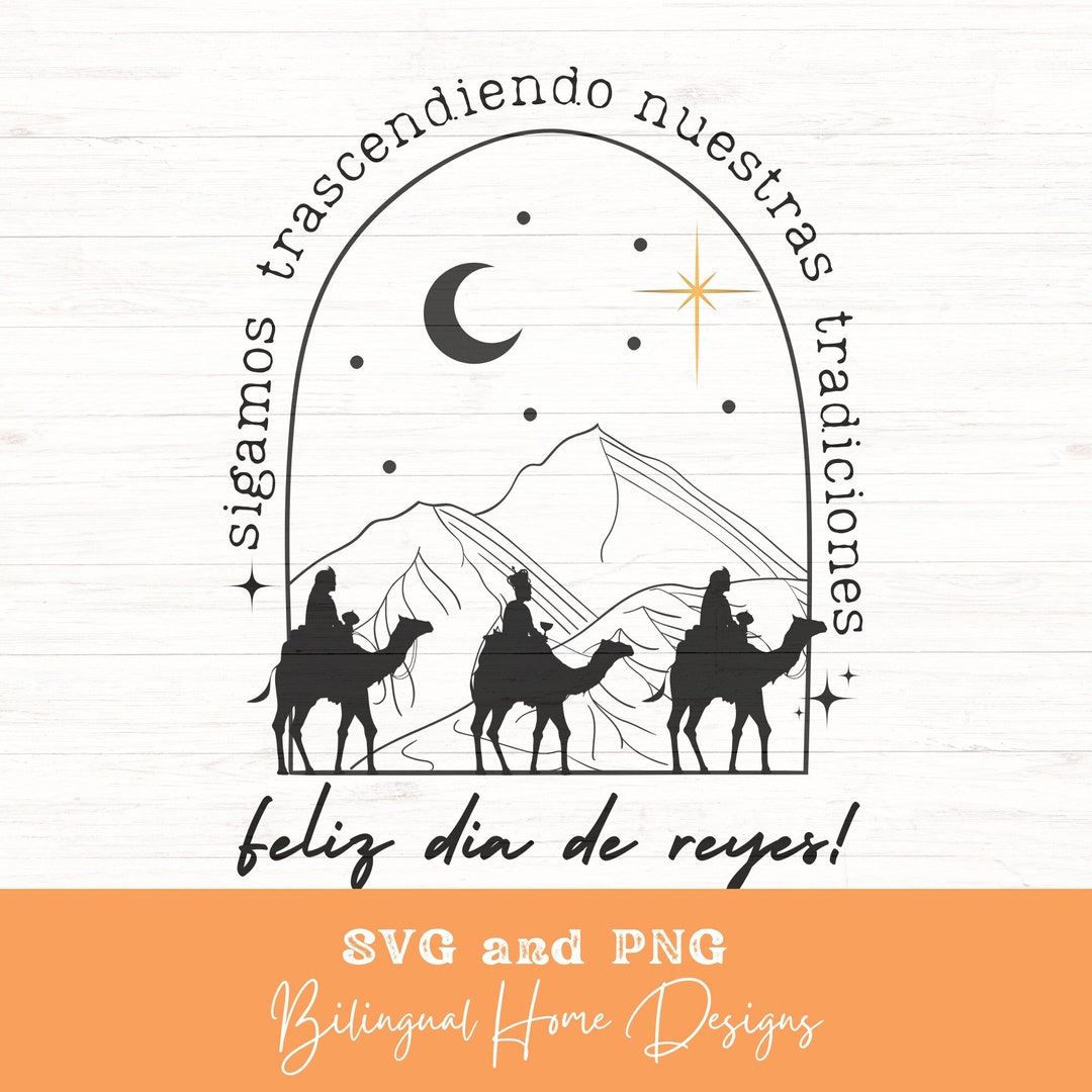 Feliz Dia De Reyes SVG PNG, Hispanic Family Tradition Spanish SVG Cut ...