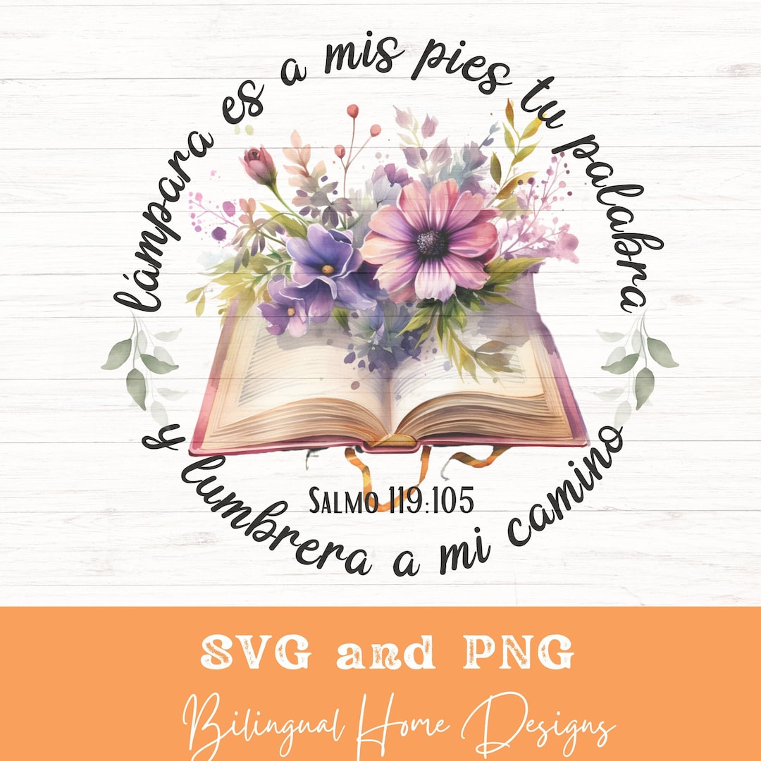 Salmo 119:5 SVG PNG Lampara Es a Mis Pies Tu Palabra Y Lumbrera a Mi ...