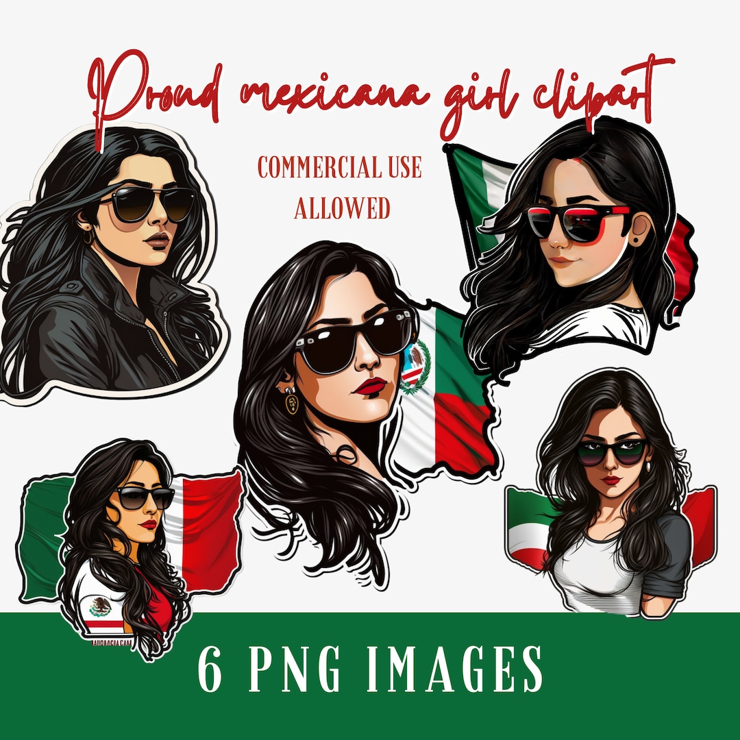Proud Mexicana Girl Clipart Mexican Woman Png Mexican Flag Etsy