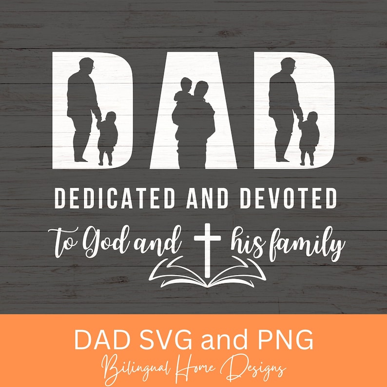 Dad Dedicated and Devoted Svg, Fathers Day, Man of God Svg, Gift for ...