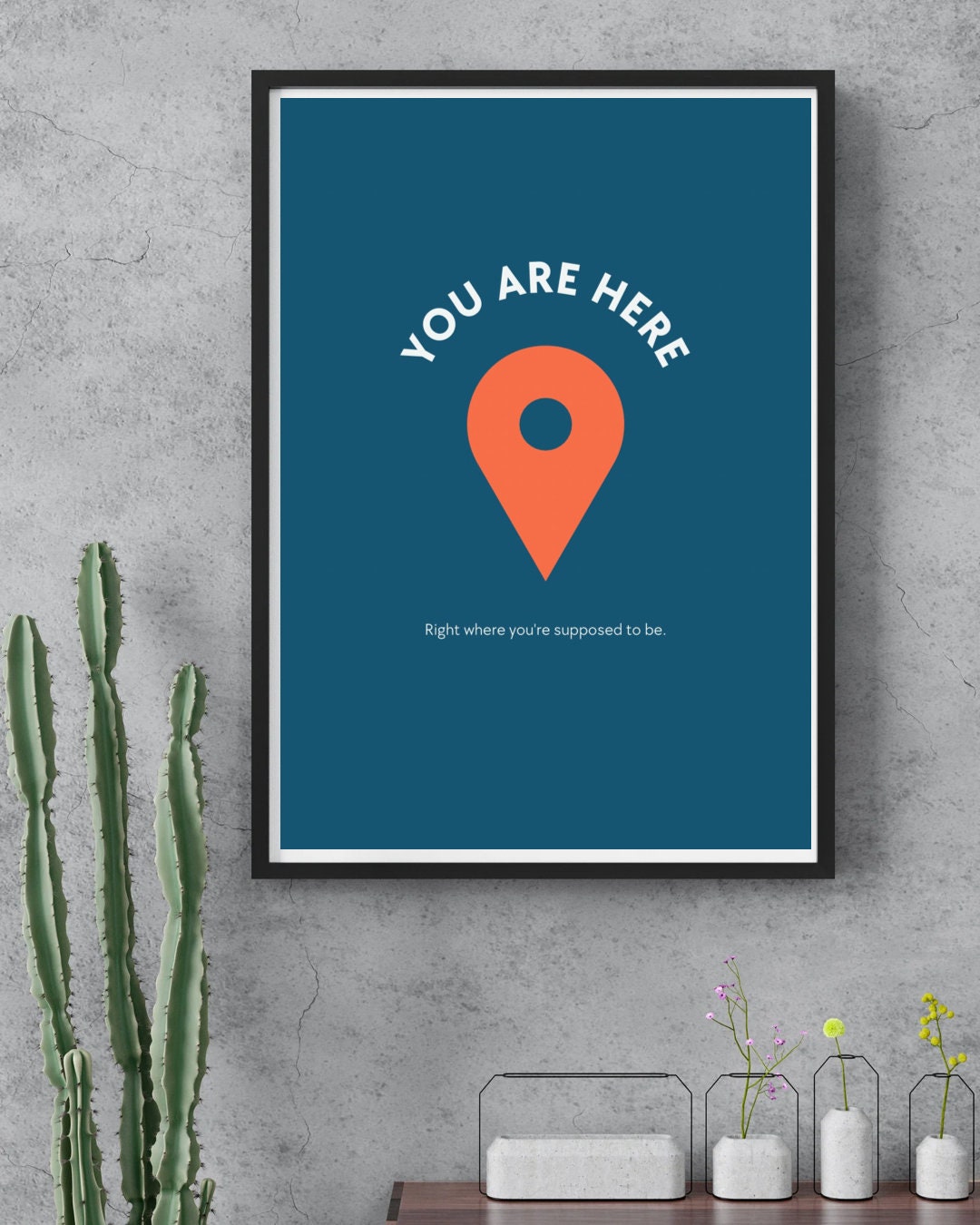 You Are Here - Motivational Wall Art - Etsy