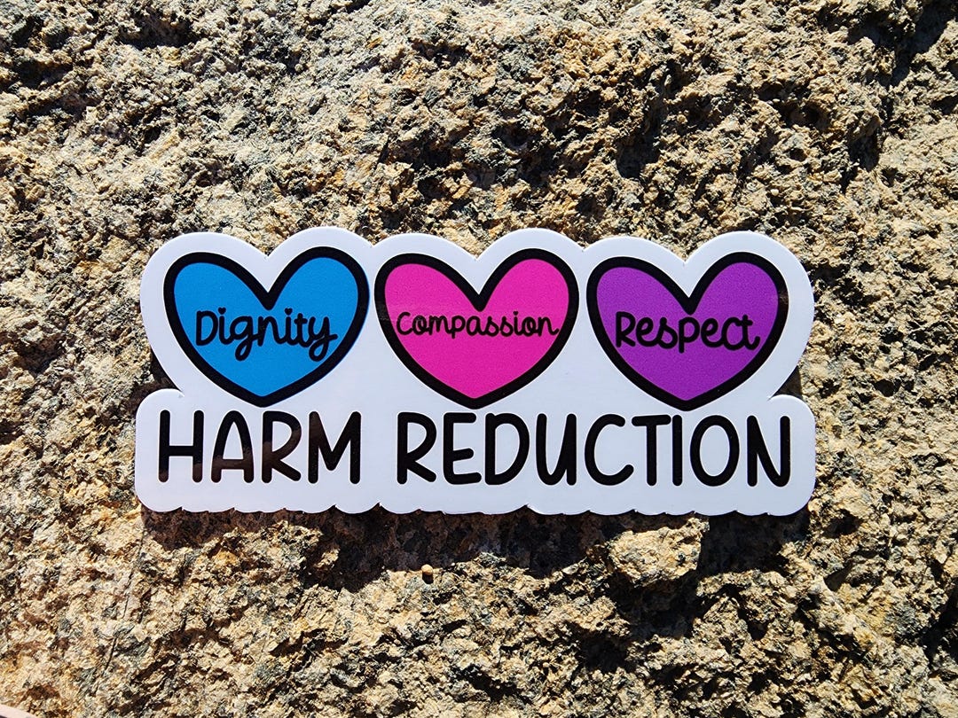 Dignity - Compassion - Respect - Harm Reduction - Human Rights ...