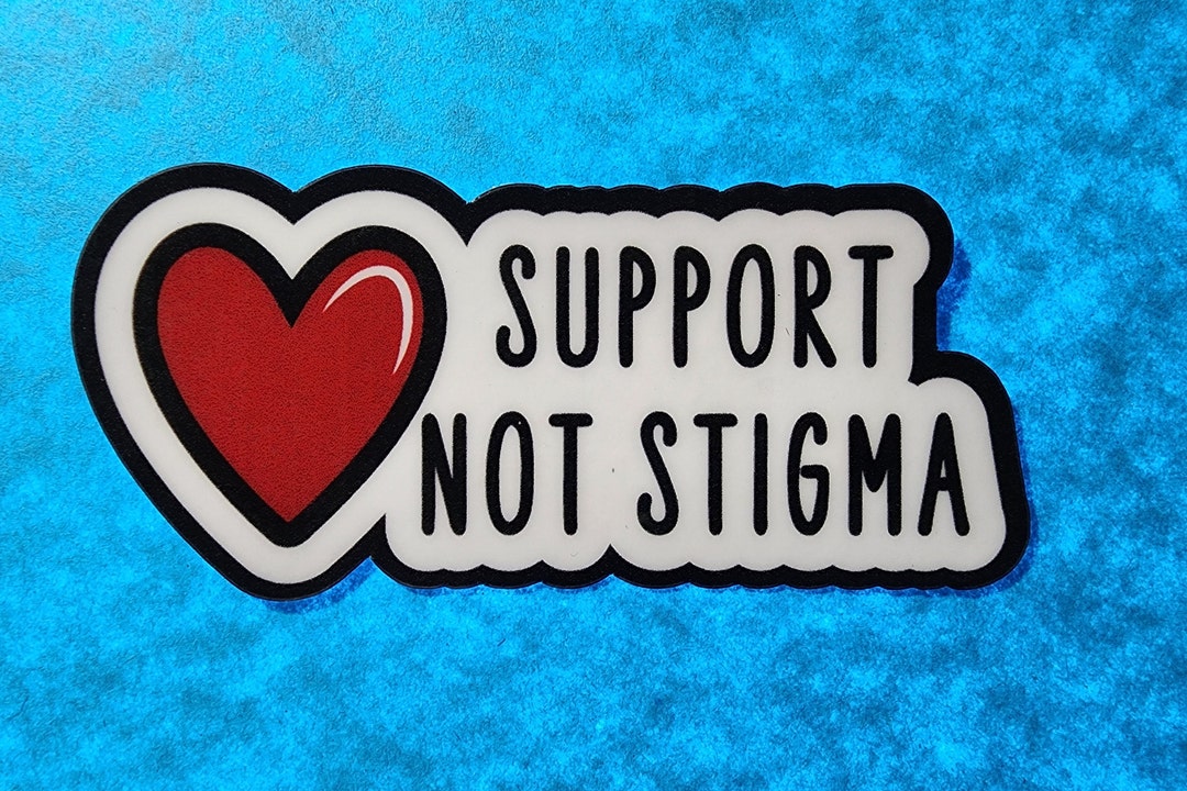 Support Not Stigma Harm Reduction Water Resistant Sticker - Etsy