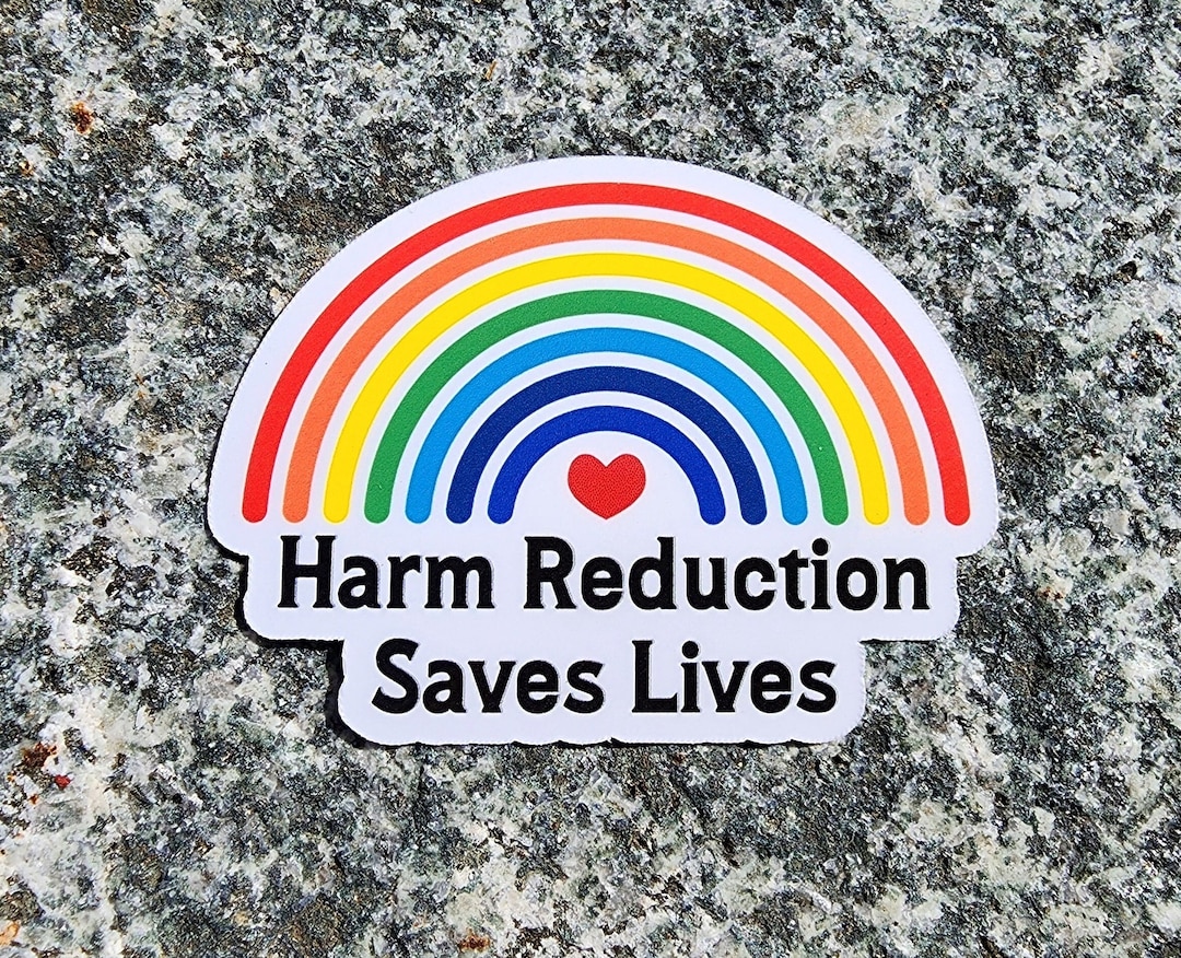 Harm Reduction Saves Lives - Rainbow - Heart - Overdose Prevention ...
