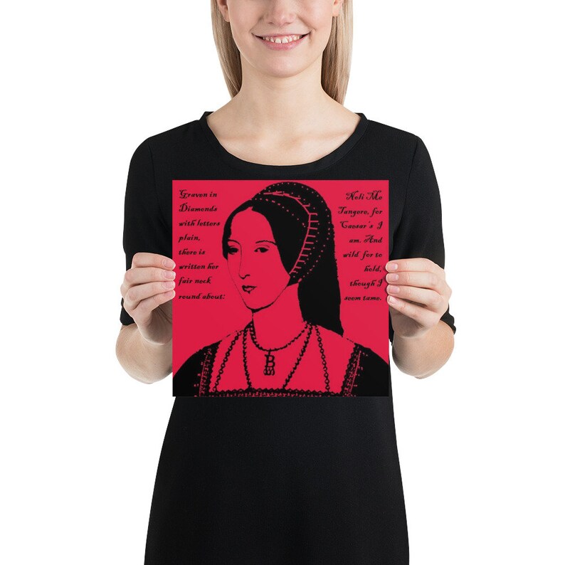 Queen Anne Boleyn Poster With Poem by Thomas Wyatt, Noli Me Tangere ...