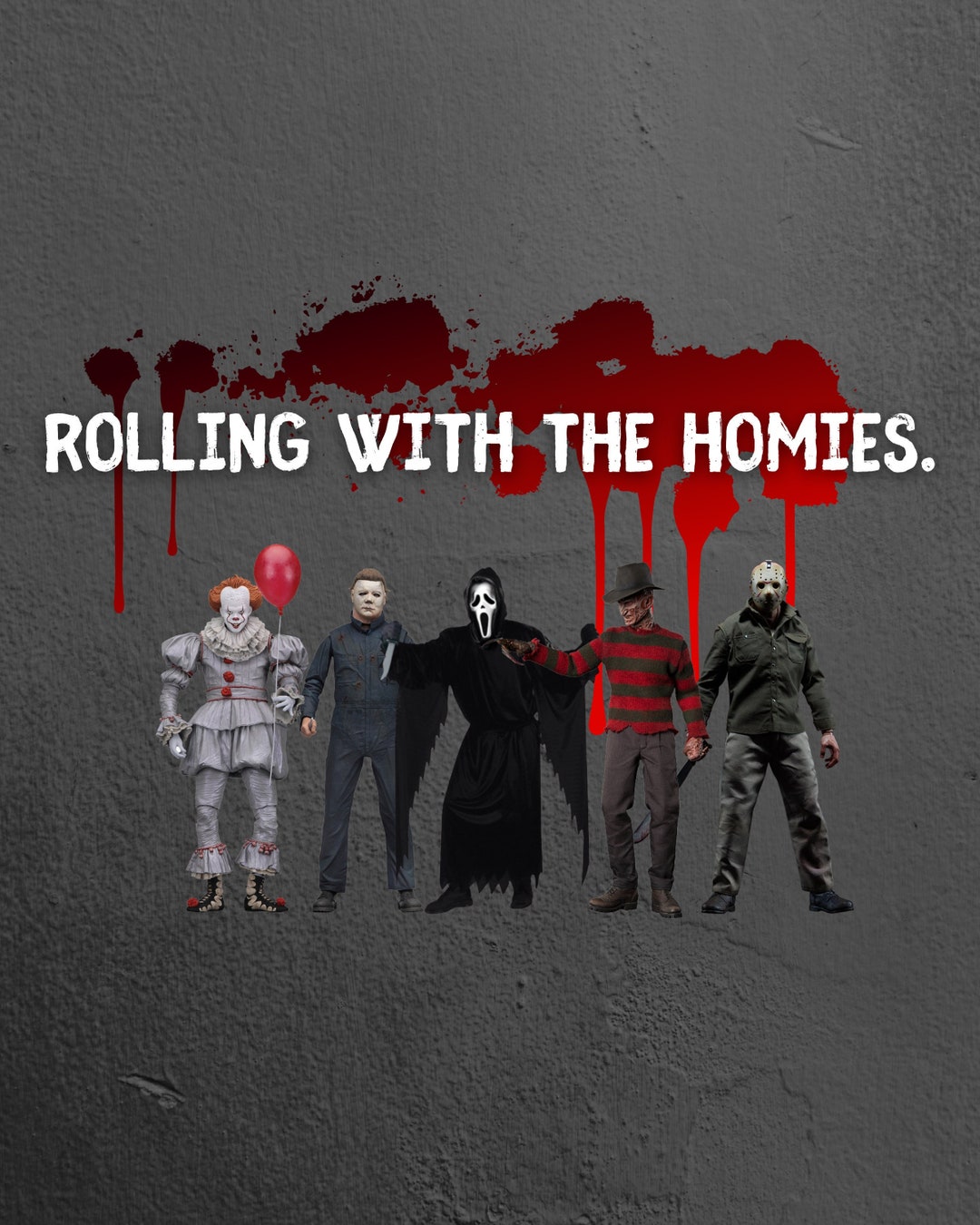 Rolling With the Homies Printable - Etsy