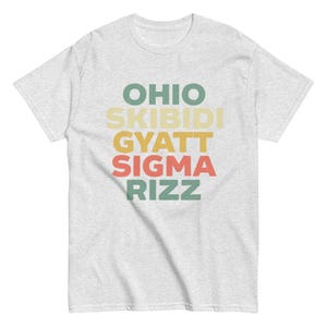 Skibidi Rizz Gyatt Ohio Sigma Funny Rizzler Gift Toilet Meme T-shirt ...