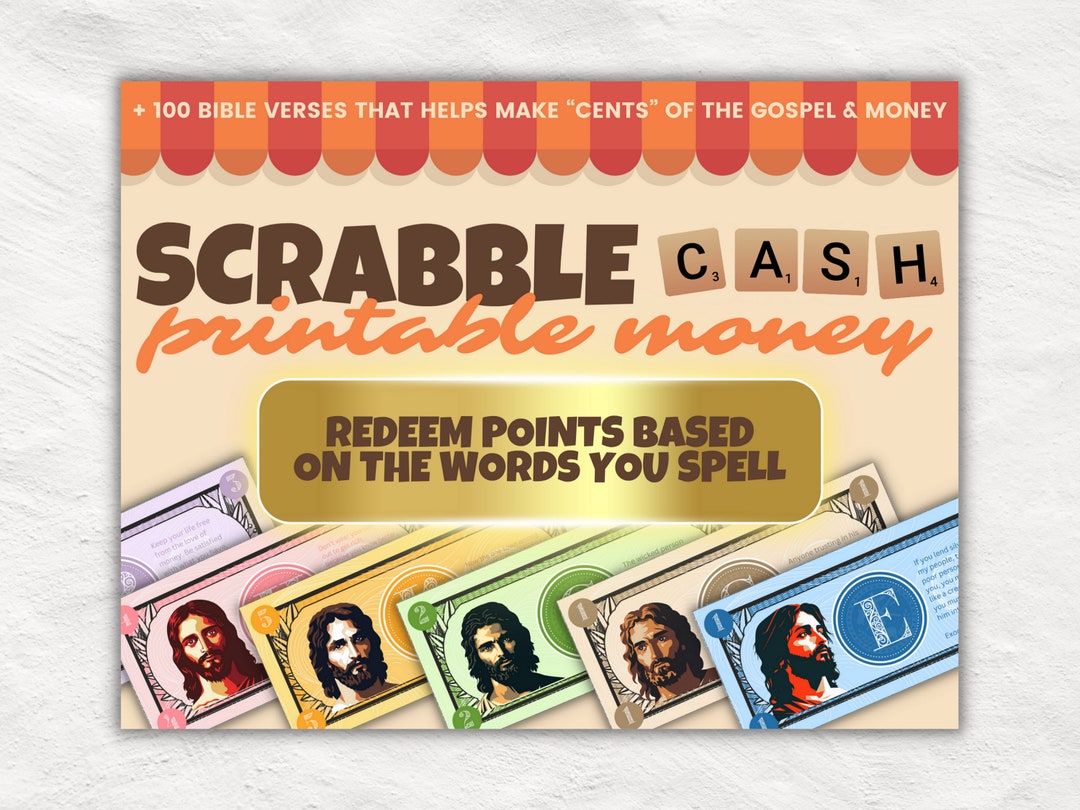 Scrabble Cash | Printable Play Money With Bible Passages | Reinvent ...