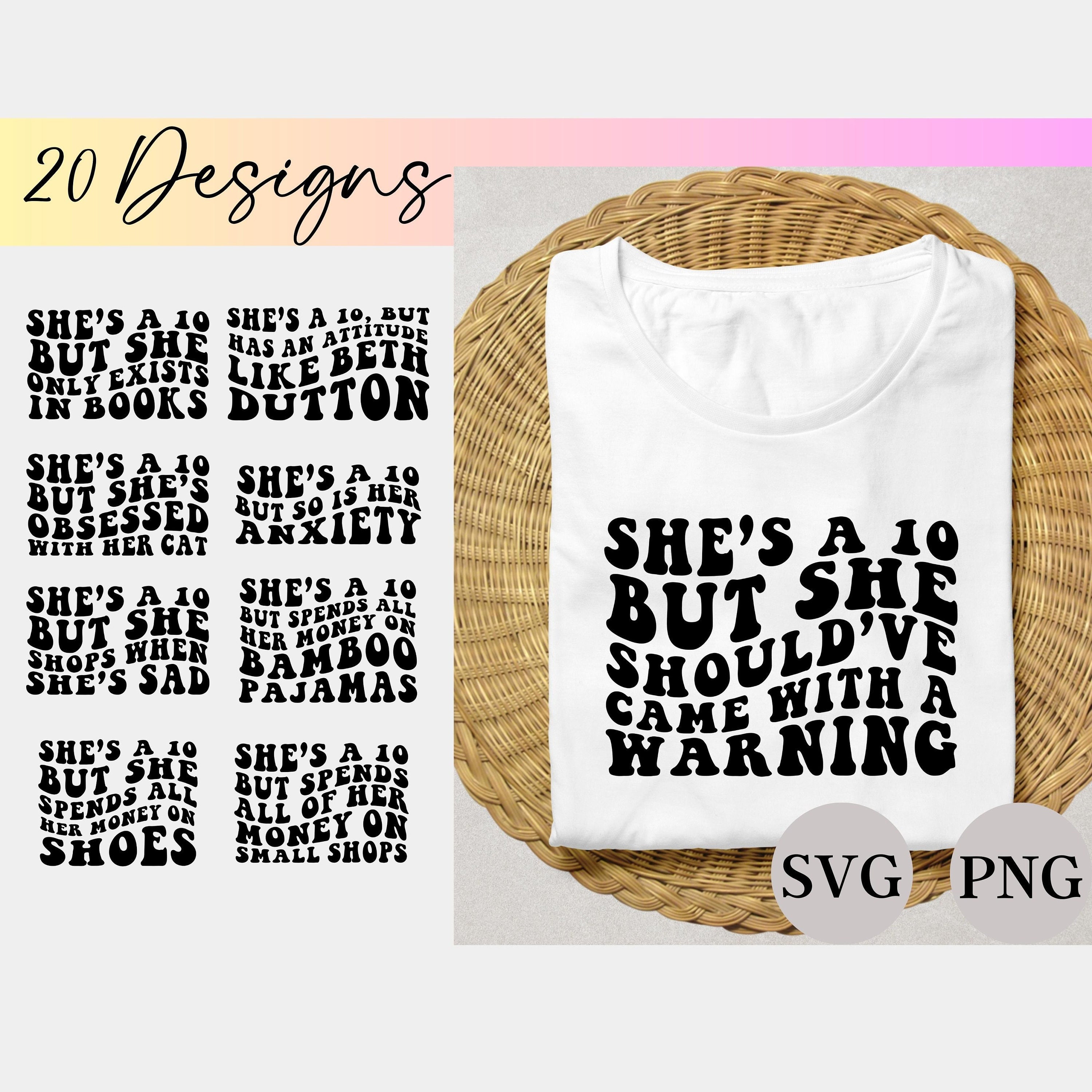 She's A 10 but Svg, Should've Came With A Warning, Has an Attitude Like ...