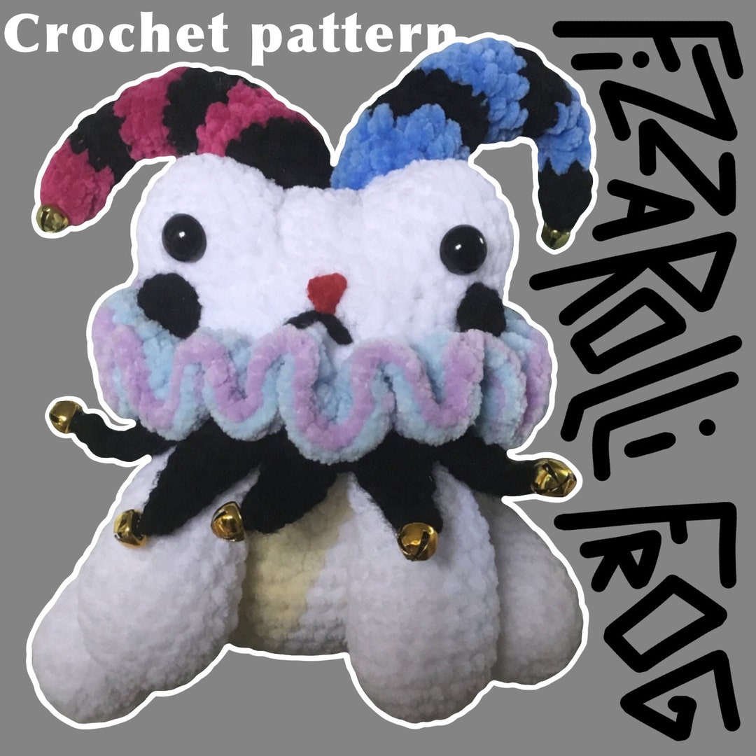 Clown Frog Crochet Pattern- Inspired by Fizzarolli (intermediate ...