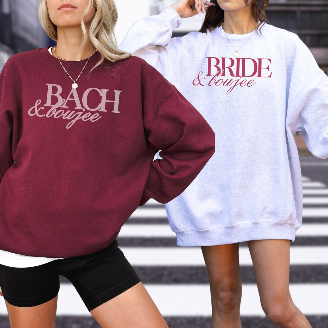 Bride and Boujee, Bach and Boujee Bachelorette Crewneck, Luxury ...
