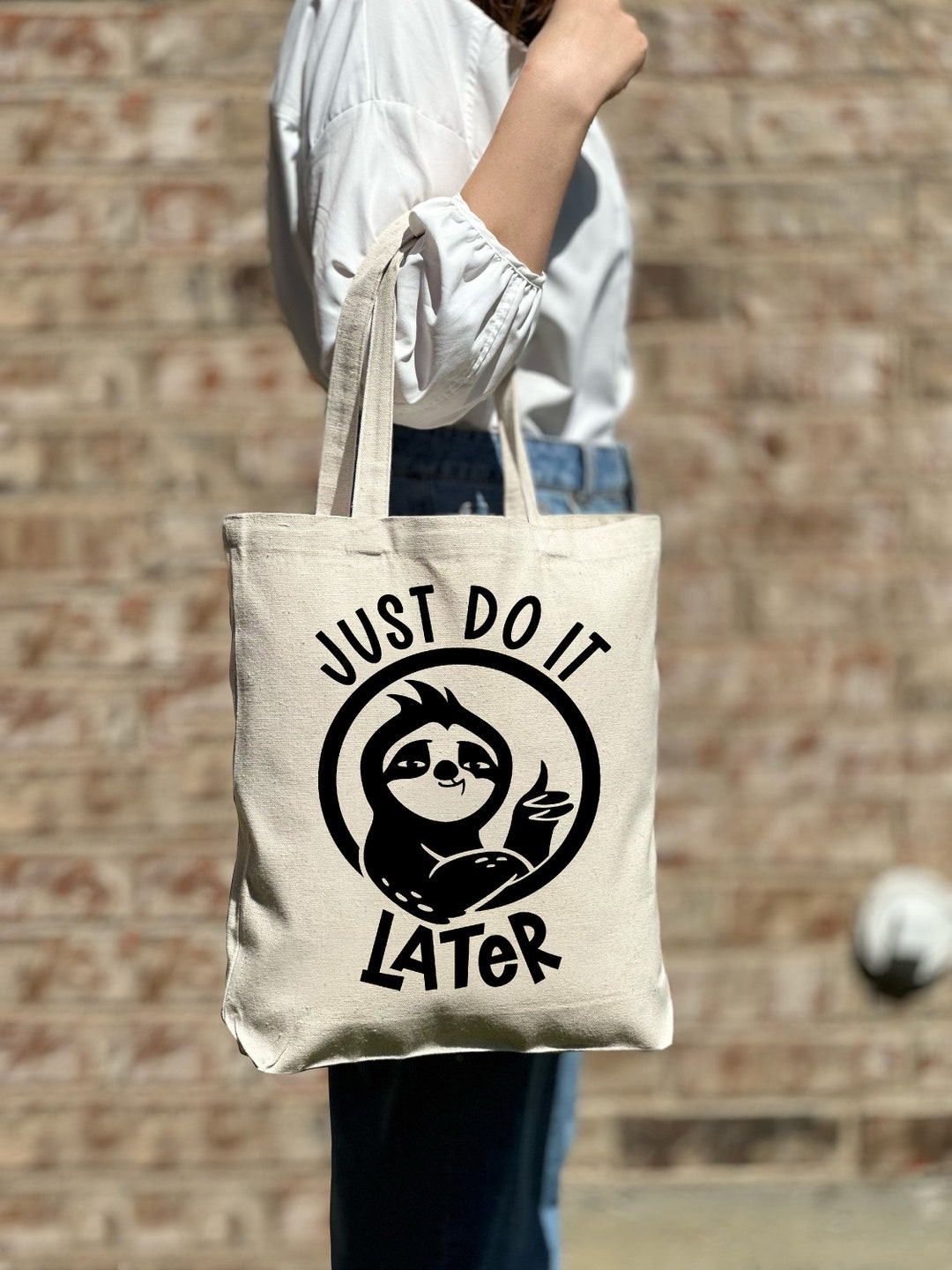 Lustige Faultier Tragetasche, Faultier Liebhaber Geschenk, Later Do It ...