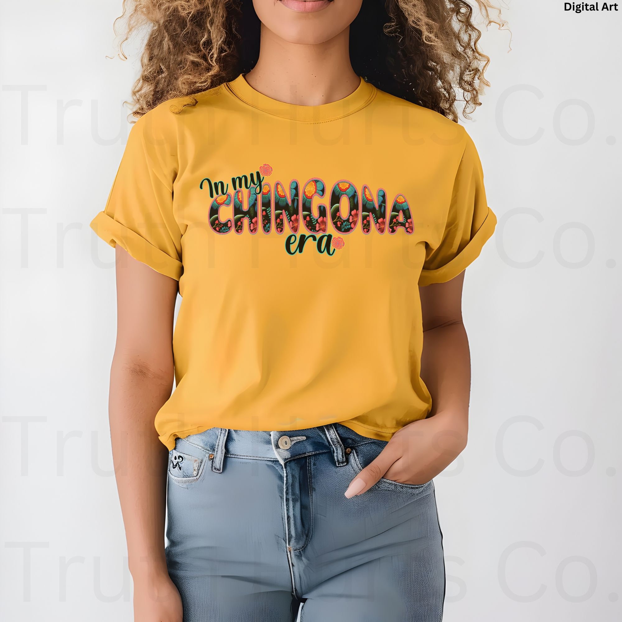 In My Chingona Era Png ,digital Download, Chingona Png, Latina Png ...