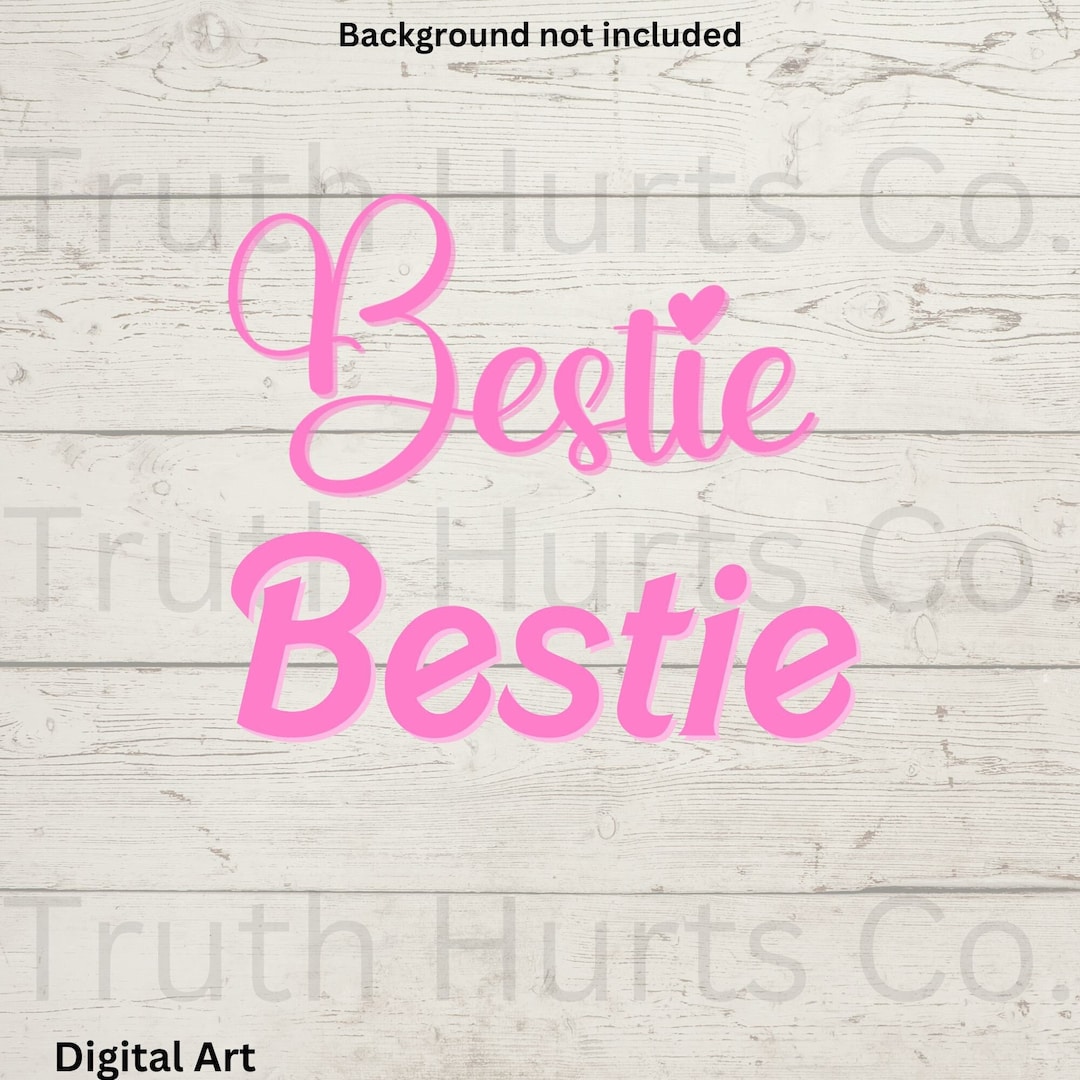 Bestie Png, Pink Bestie, Doll, Digital Download, Sublimation Design ...