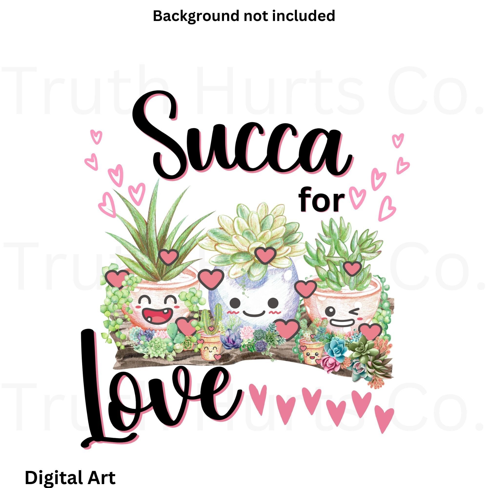 Succa for Love Png, Succulents Png, Valentines Png, Valentines Day ...
