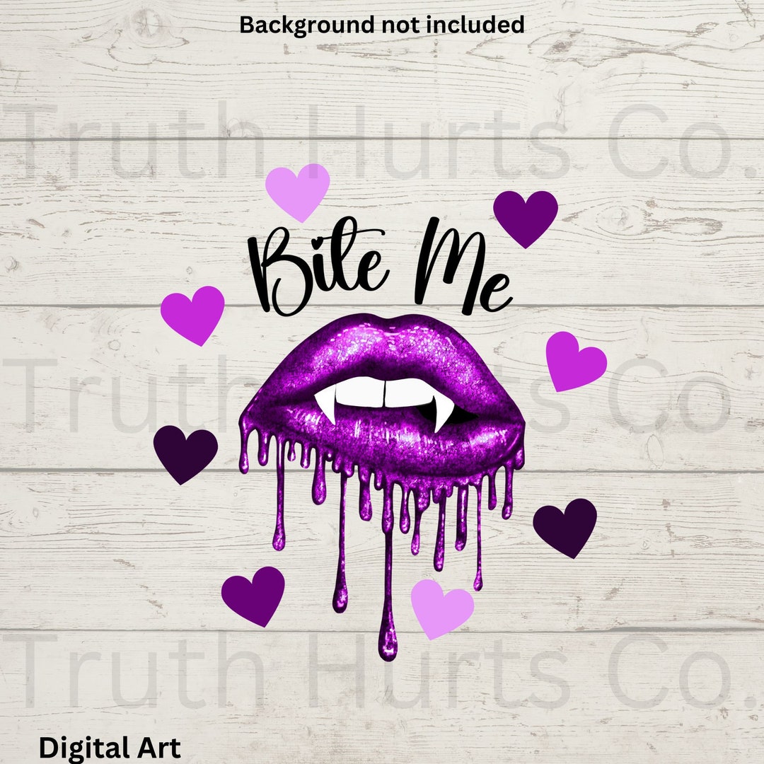 Bite Me Png, Valentines Png, Digital Download, Sublimation Download ...