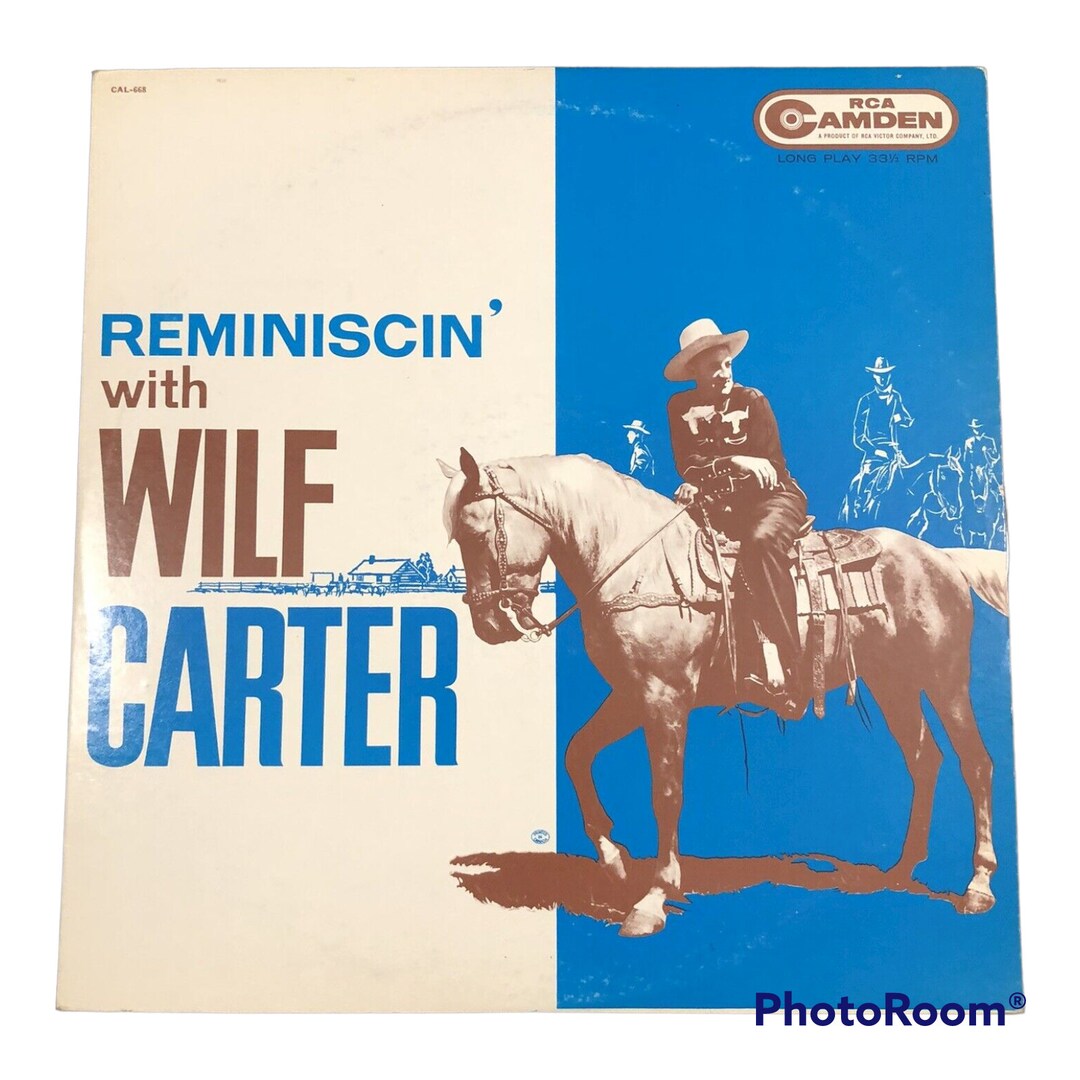 Wilf Carter Reminiscin' With Wilf Carter CAL 668 VG - Etsy