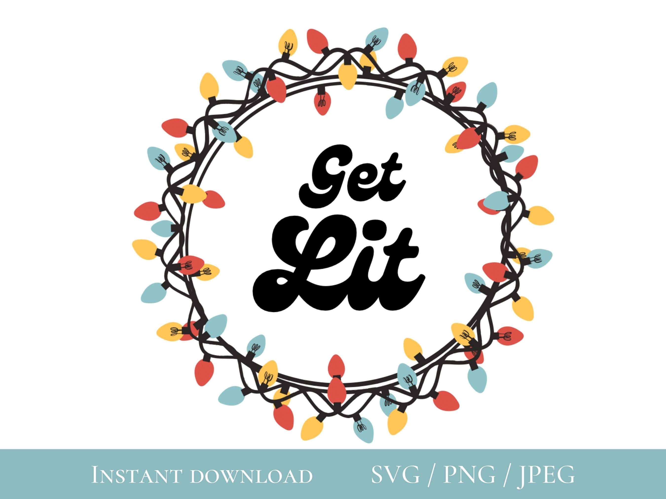 Lets Get Lit Svg Christmas Lights Svg Kitchen Towel Svg - Etsy
