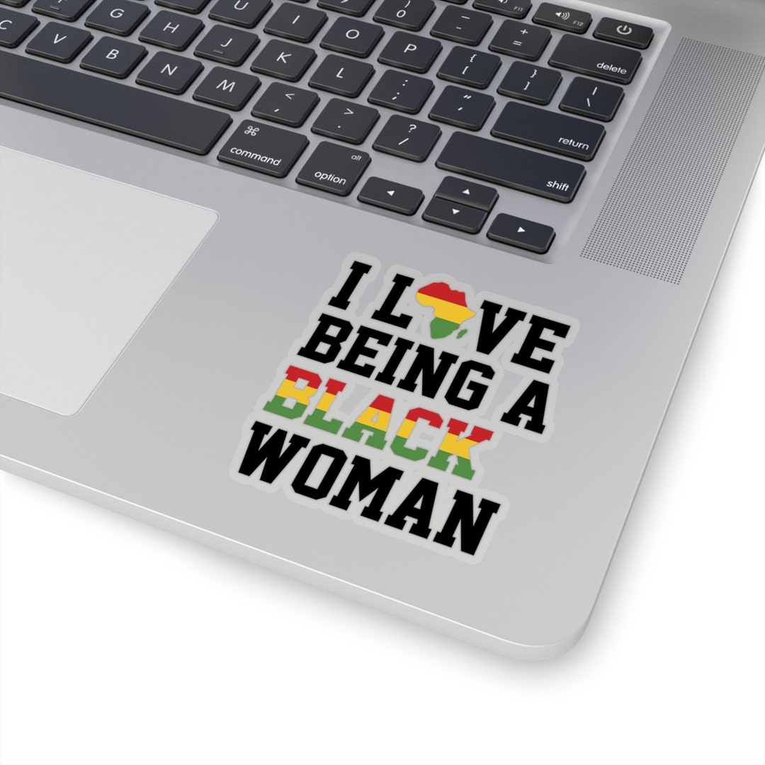 I Love Being A Black Woman Sticker/black Stationary/self Love Sticker ...