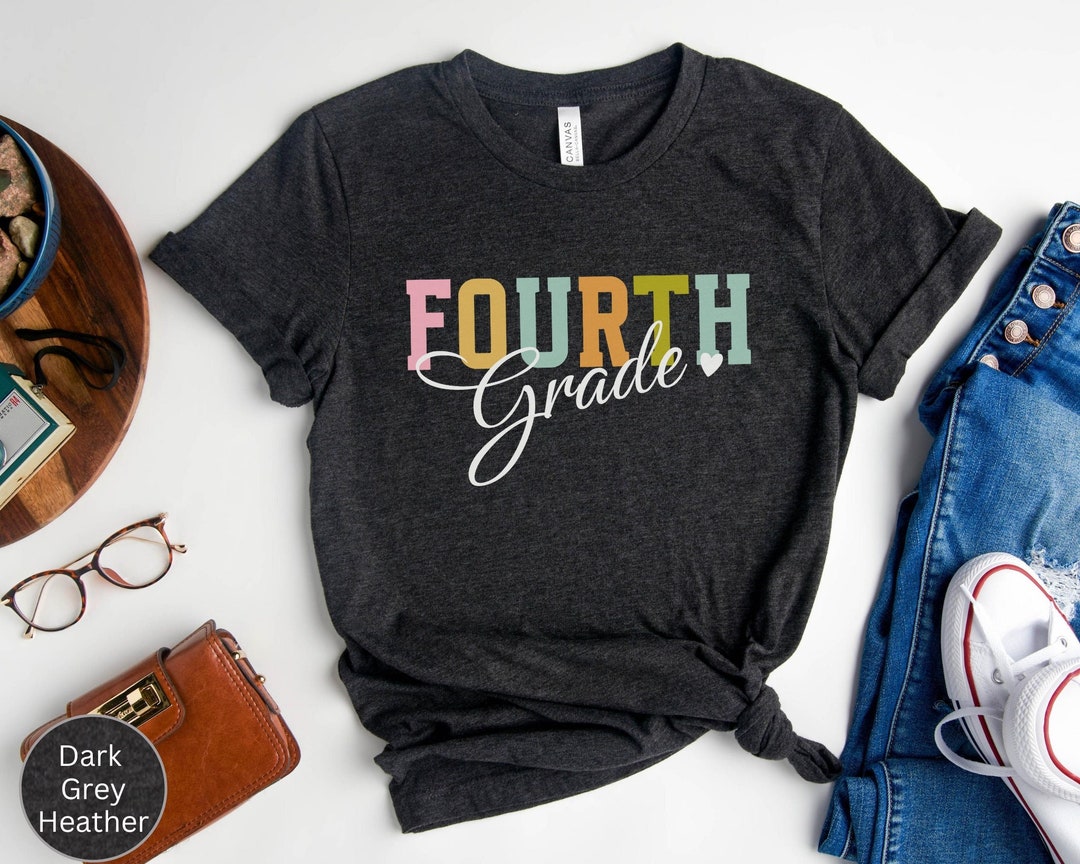 Fourth Grade Teacher Shirt, 4th Grade Teacher Shirt, First Day of ...