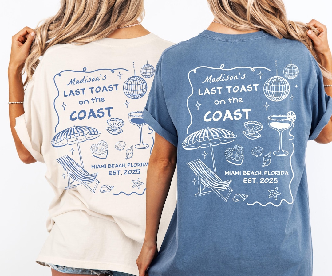 Last Toast on the Coast Shirt, Beach Bachelorette Shirts, Coastal Bach ...