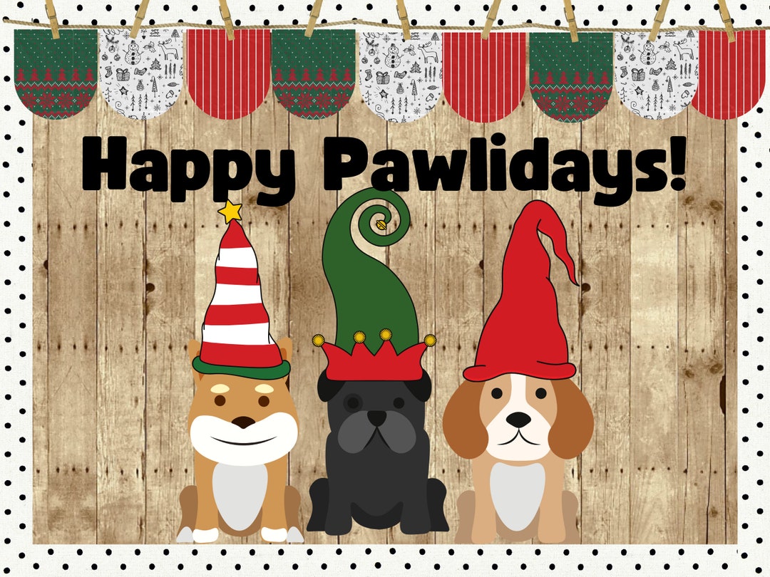 Happy Pawlidays Bulletin Board Kit: Christmas Dogs Classroom Decor ...