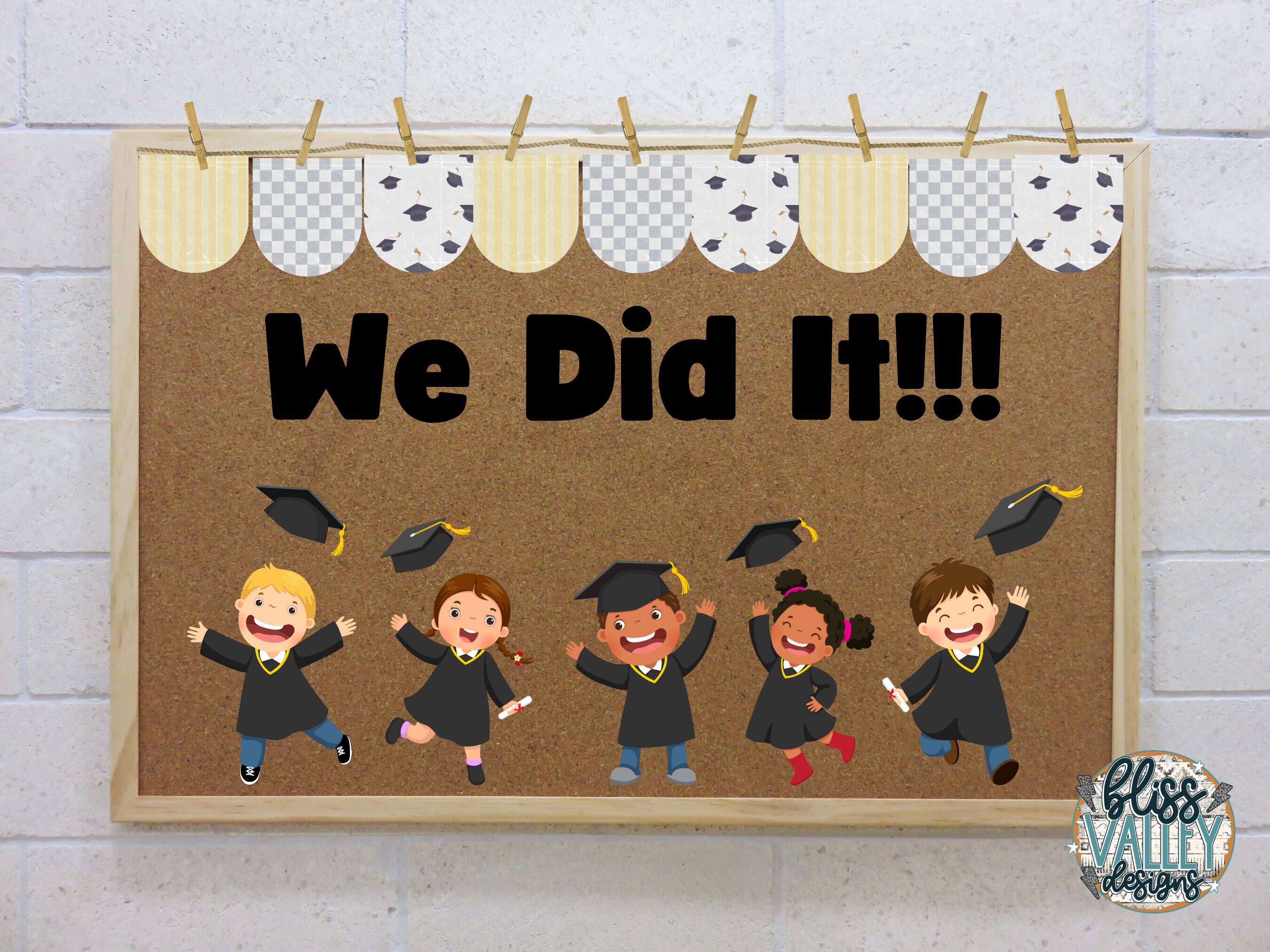 We Did It!!! Printable Graduation Classroom Bulletin Board Kit or Door ...