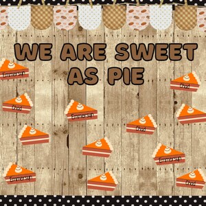 Sweet as Pie Bulletin Board Kit: Fall Classroom Decor (digital Download ...