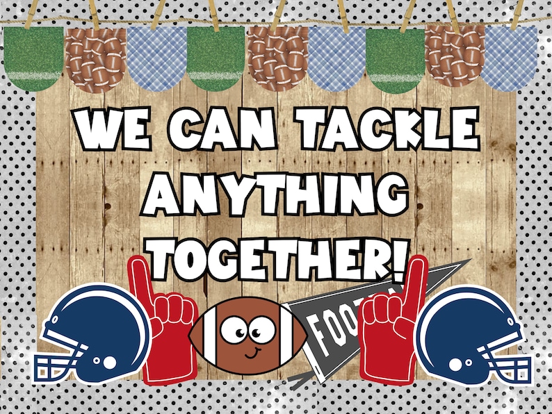 We Can Tackle Anything Together Winter Football Classroom Bulletin ...