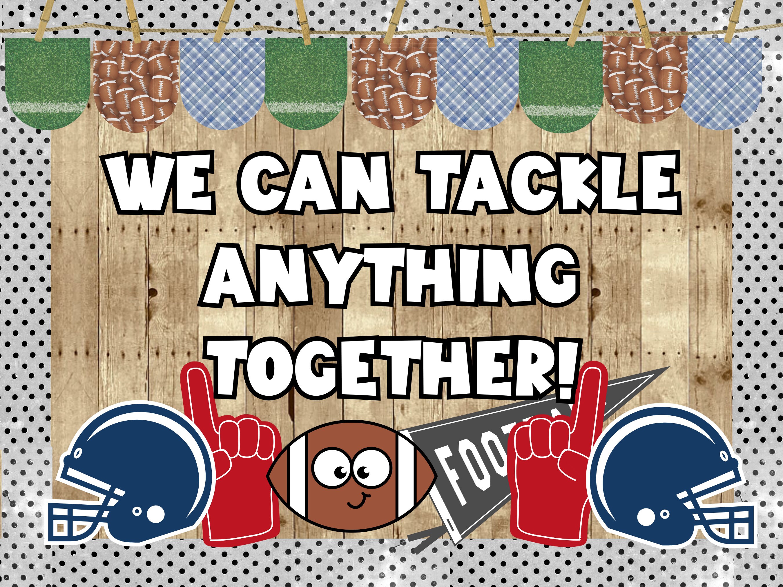 We Can Tackle Anything Together Winter Football Classroom Bulletin ...