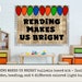 Reading Makes Us Bright Classroom Door Decoration Bulletin Board Kit ...