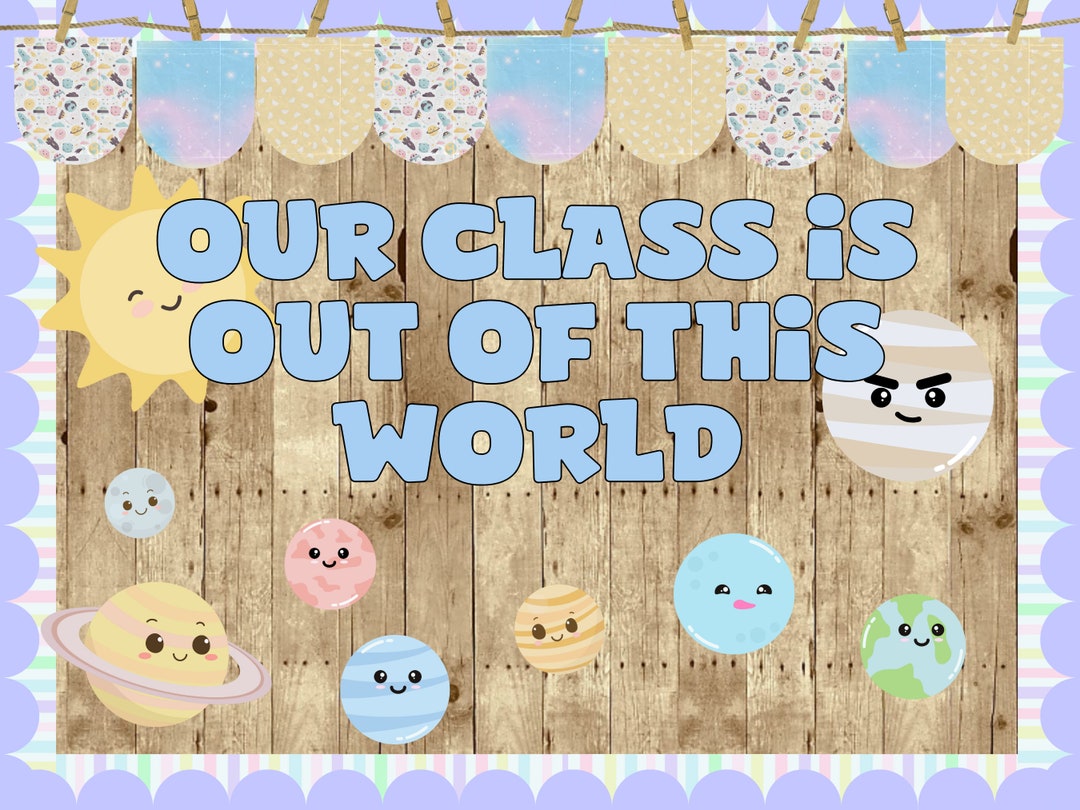 Our Class is Out of This World Pastel Space Theme Back to School ...