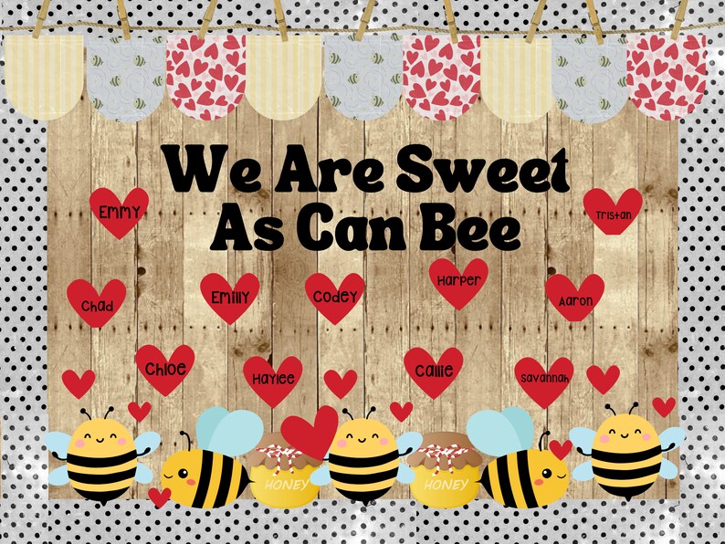 EDITABLE We Are Sweet as Can Bee Valentine's Day Classroom Bulletin ...