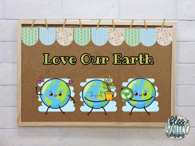 Love Our Earth Printable Earth Day Classroom Bulletin Board Kit April ...