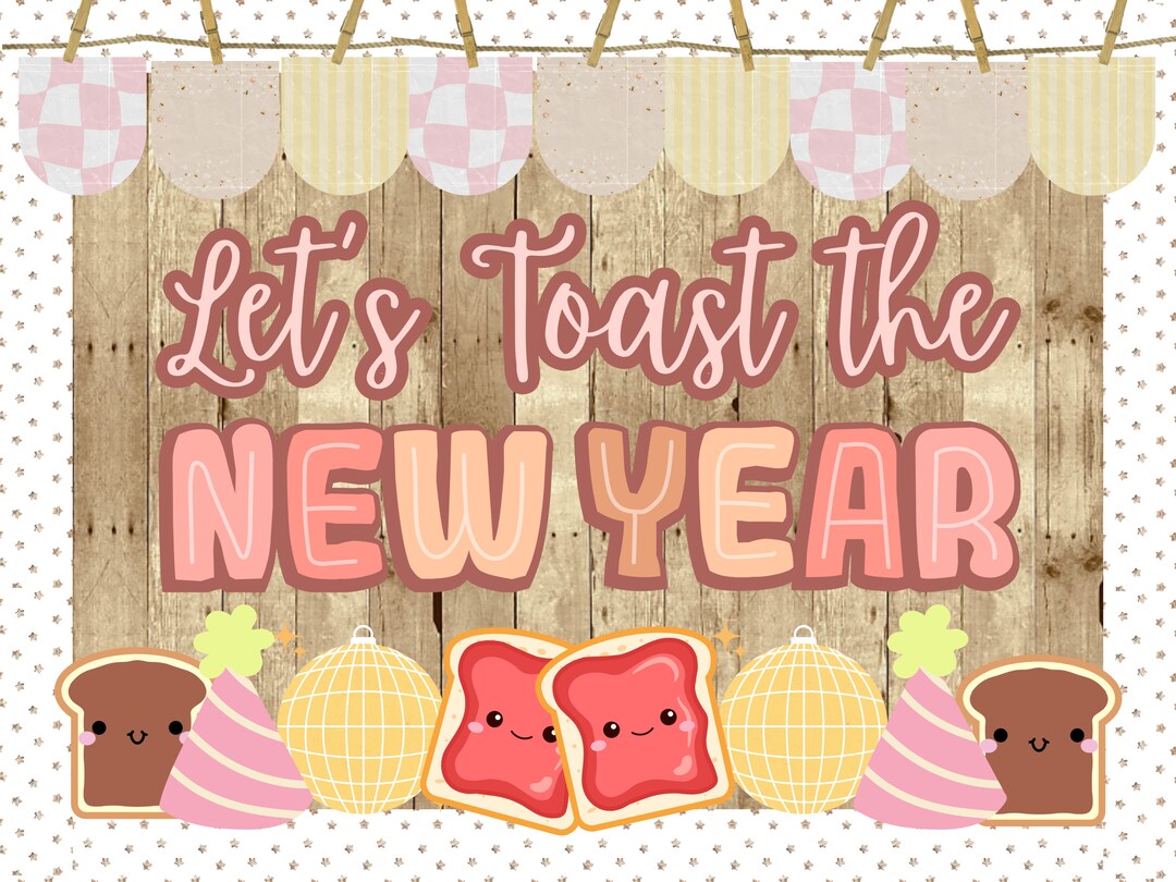 New Year Classroom Bulletin Board Kit: Pink Winter Toast Theme (digital ...