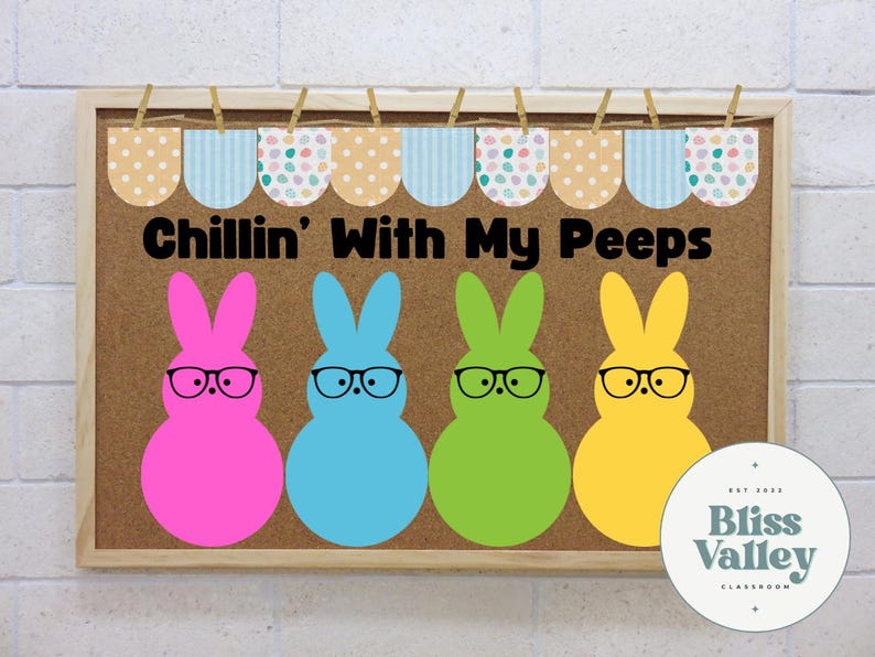 Chillin' With My Peeps Printable Easter Classroom Bulletin Board Kit ...