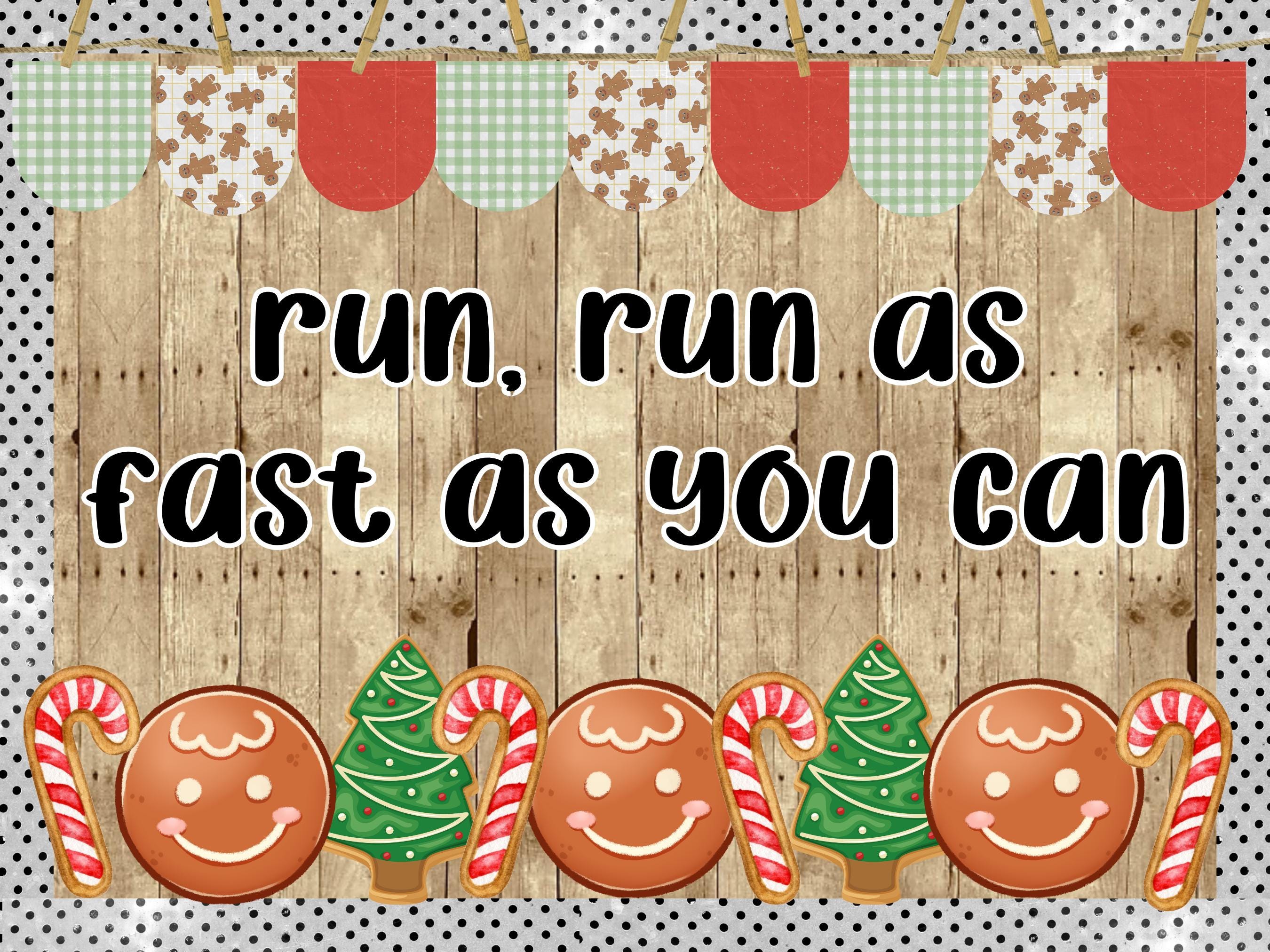 Run, Run as Fast as You Can Gingerbread Classroom Door Decoration ...