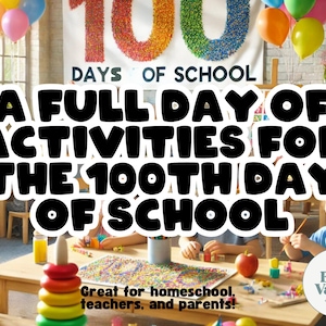100 Days Smarter: Preschool Lesson Plan for the 100th Day of School for ...