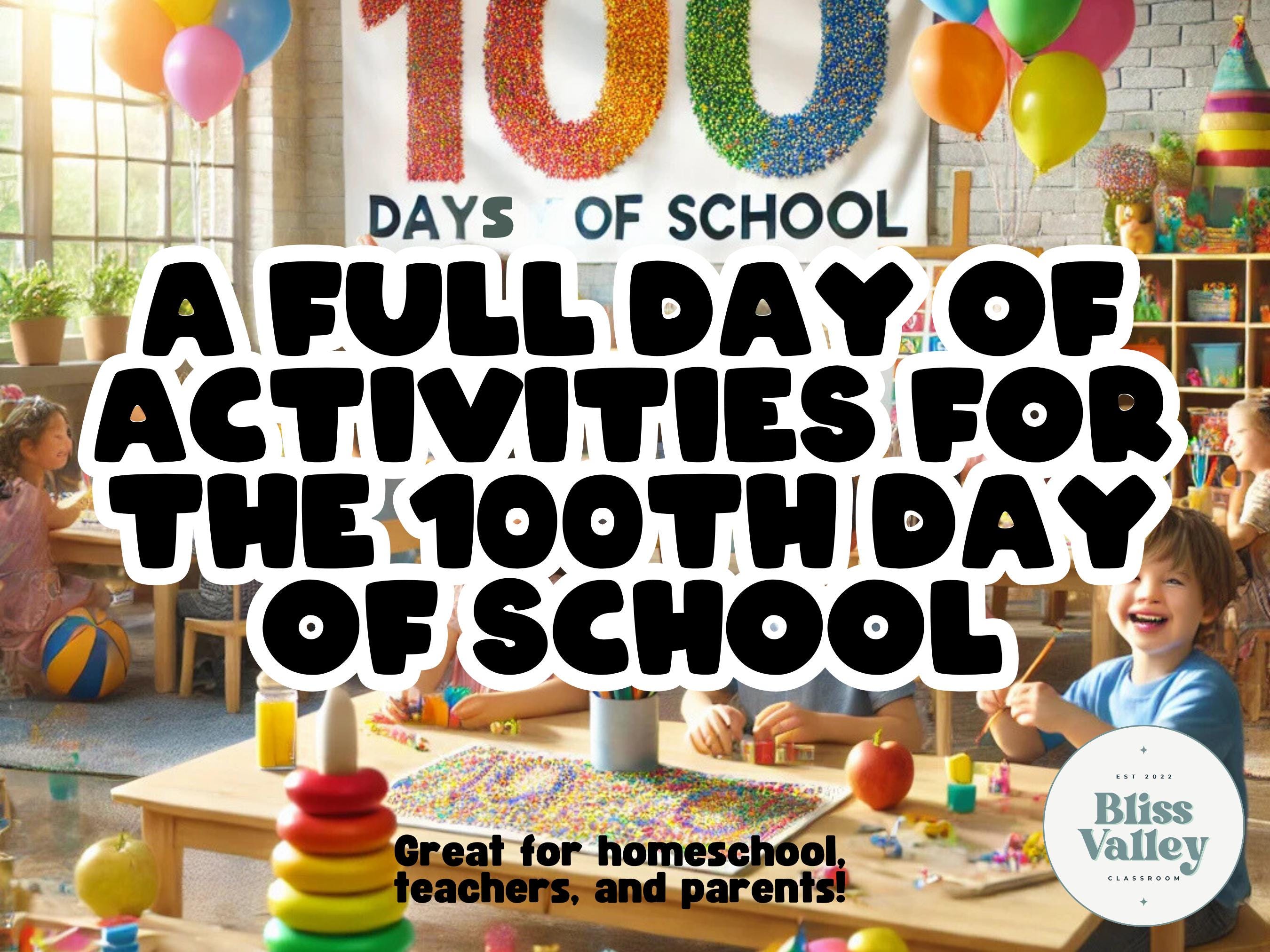100 Days Smarter: Preschool Lesson Plan for the 100th Day of School for ...