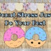 Donut Stress Just Do Your Best Classroom Bulletin Board Kit Door ...