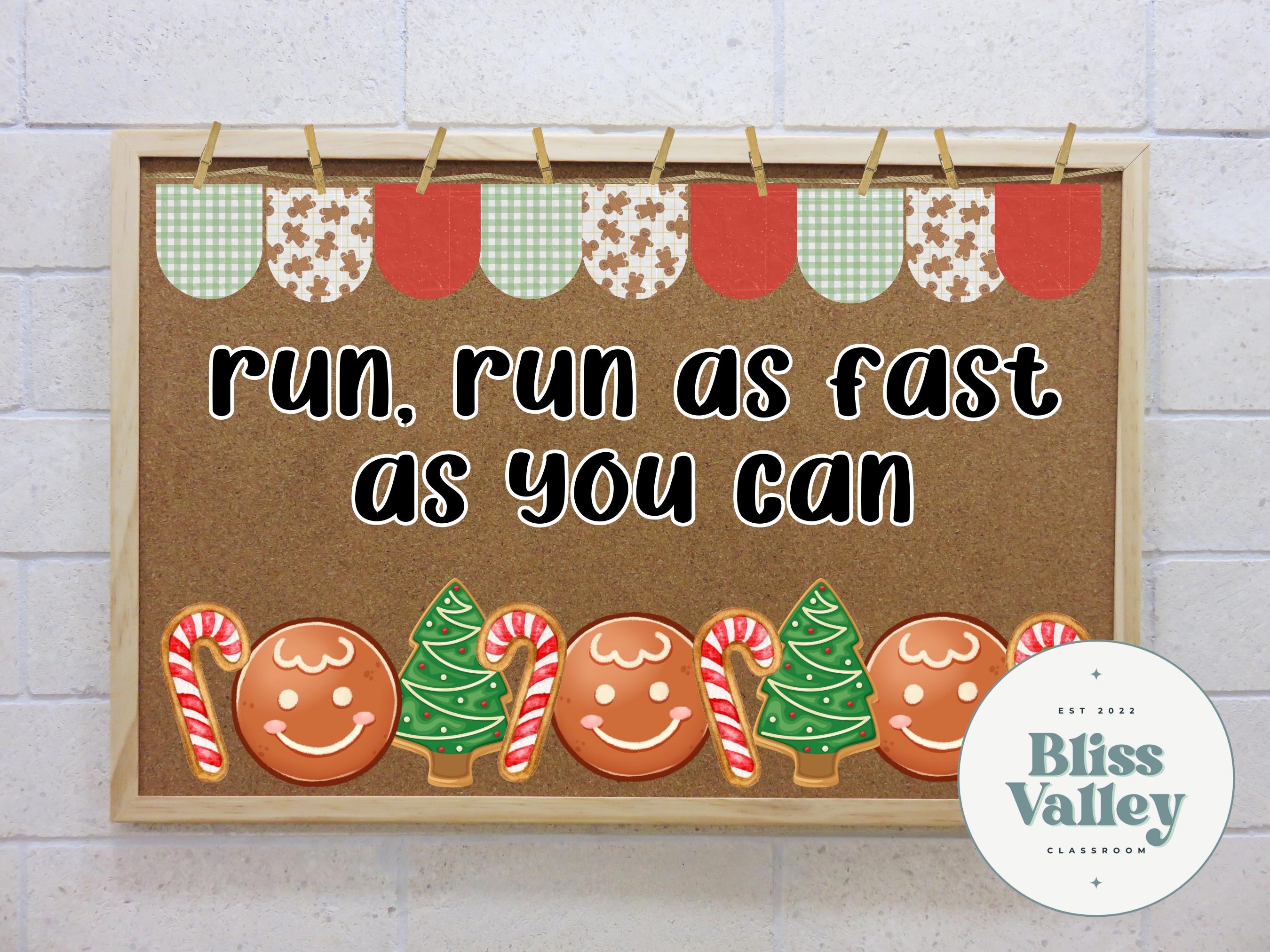 Run, Run as Fast as You Can Gingerbread Classroom Door Decoration ...