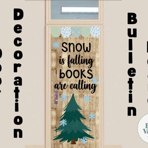 Snow is Falling Books Are Calling Classroom Door Decoration Bulletin ...