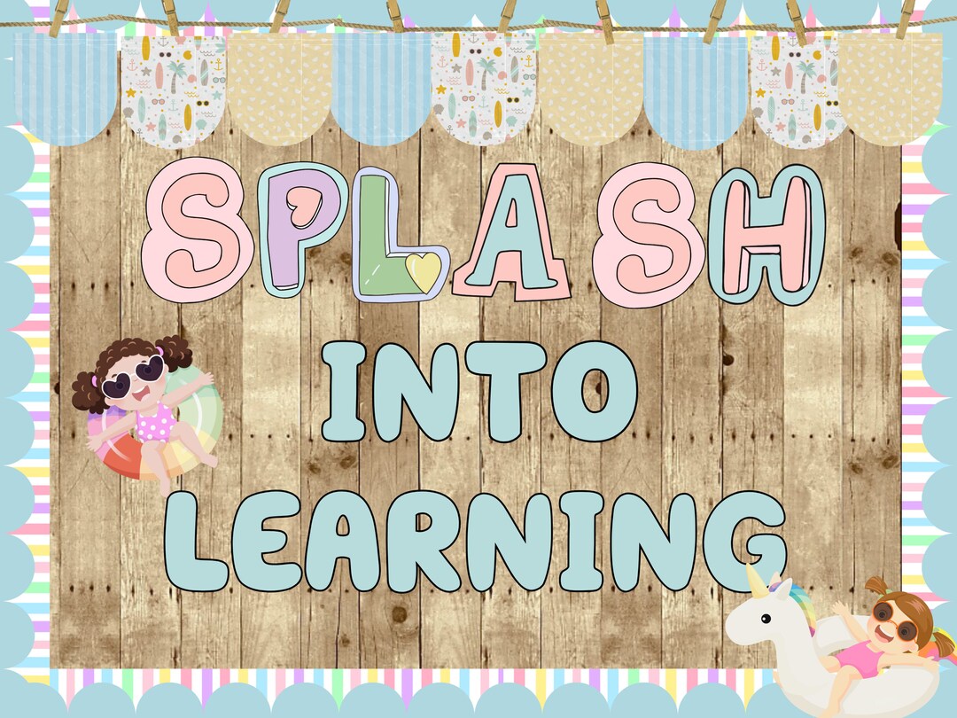 Splash Into Learning Printable Classroom Bulletin Board Kit Idea | Door Decoration | End of the ...