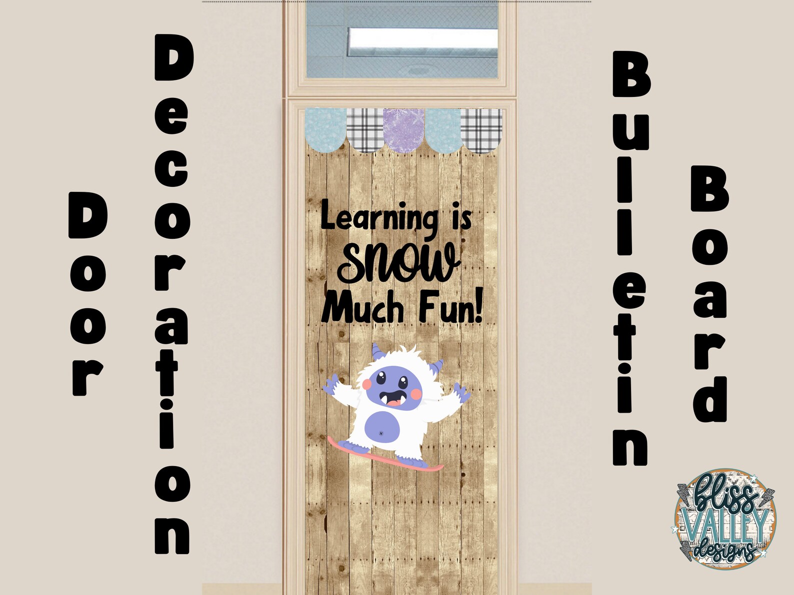Learning is Snow Much Fun Yeti Winter Bulletin Board Kit With Headings ...